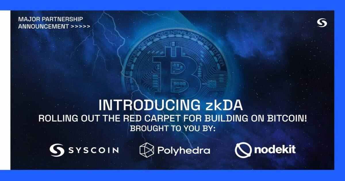 Syscoin Unveils World’s First zkDA, Rolling Out the Red Carpet for ...