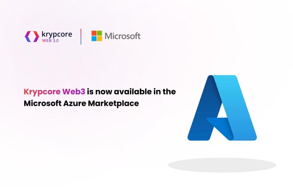 Krypcore Web3 Now Available in the Microsoft Azure Marketplace
