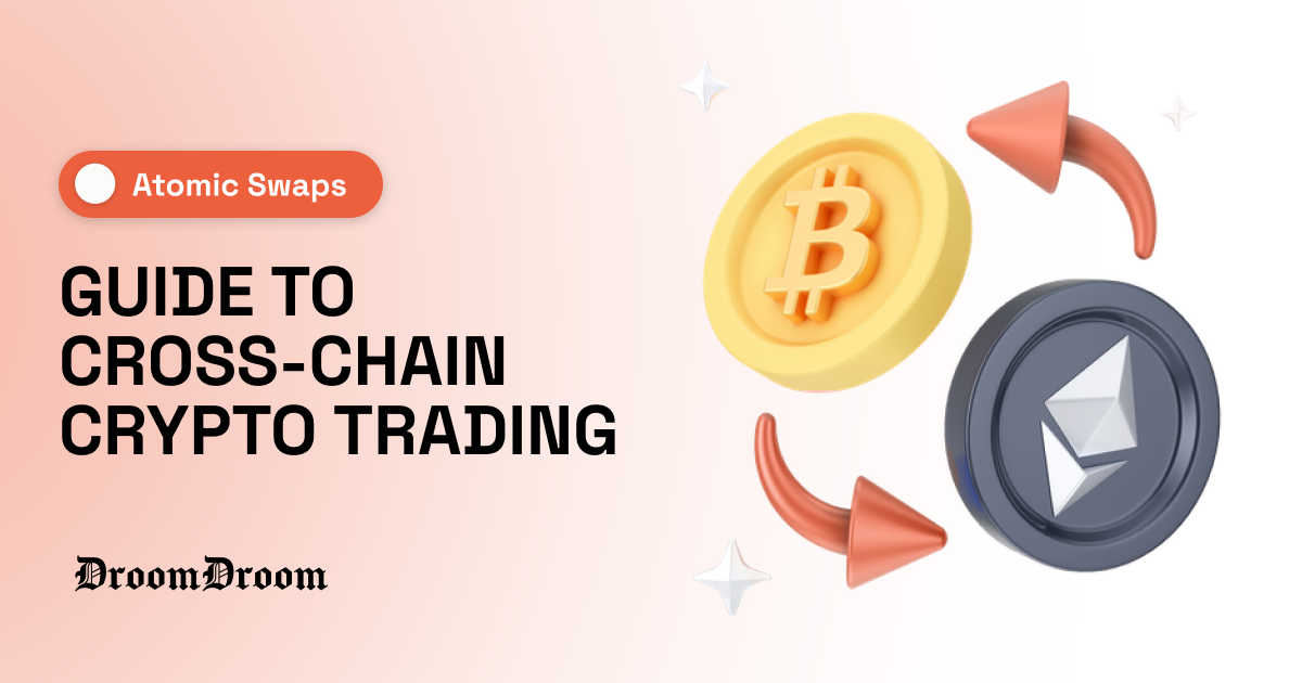 Atomic Swaps: The Simple Guide to Cross-Chain Crypto Trading Atomic Swaps: The Simple Guide to Cross-Chain Crypto Trading