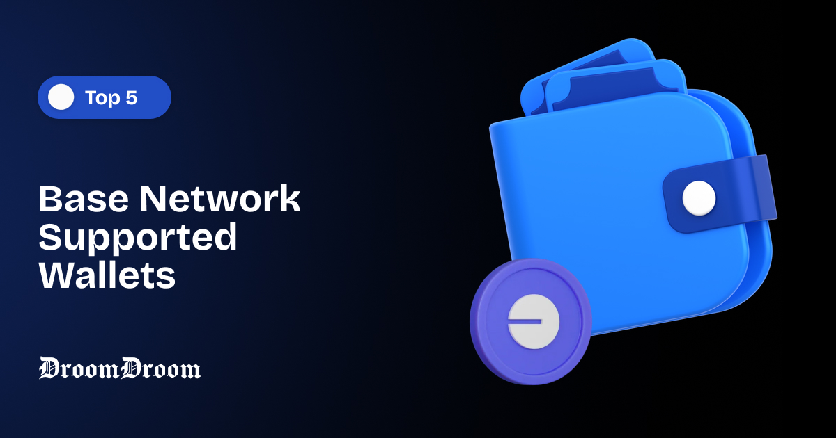 Top 5 Base Network Supported Wallets