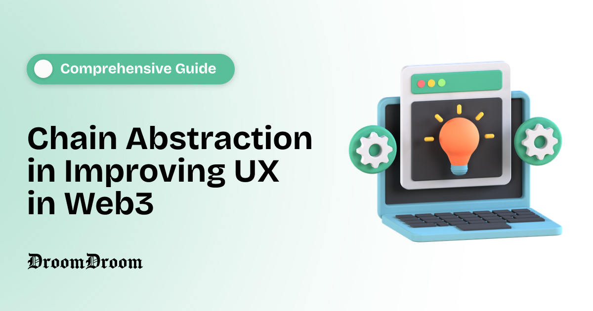 Role of Chain Abstraction in Improving UX in Web3 Applications