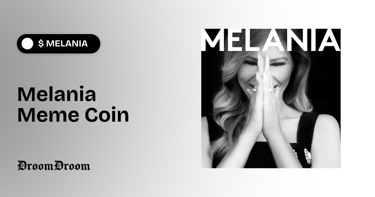 What Is Melania MemeCoin and How to Buy It?
