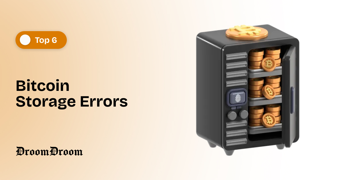 Top Bitcoin Storage Errors and How to Protect Your Assets?