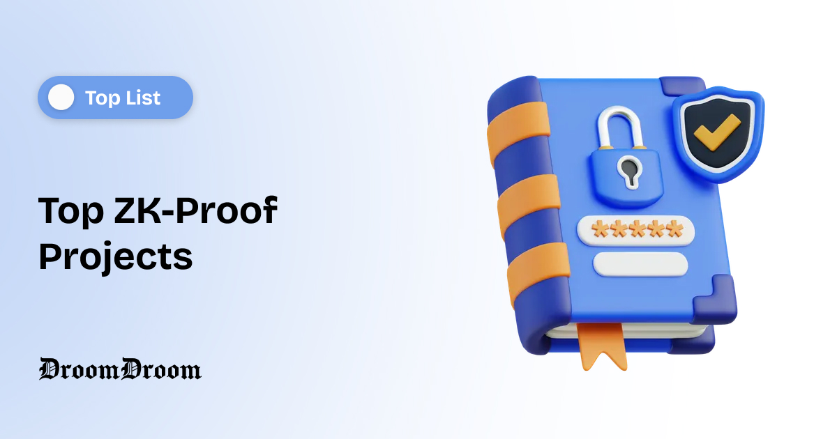 Top ZK-Proof Projects Reshaping Blockchain Privacy