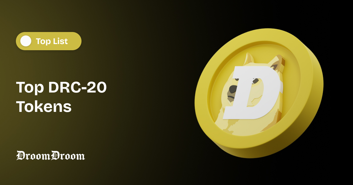 Top DRC-20 Tokens Crypto Enthusiasts Should Watch In 2025