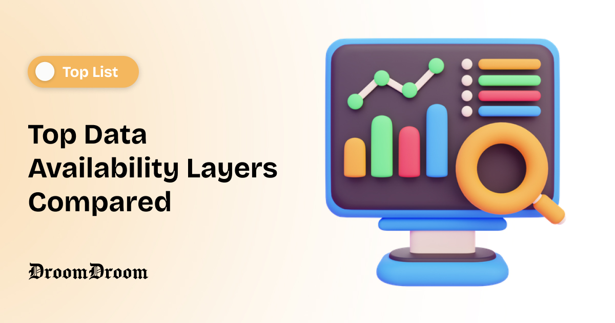 Top Data Availability Layers Compared: How to Choose for dApp Development?