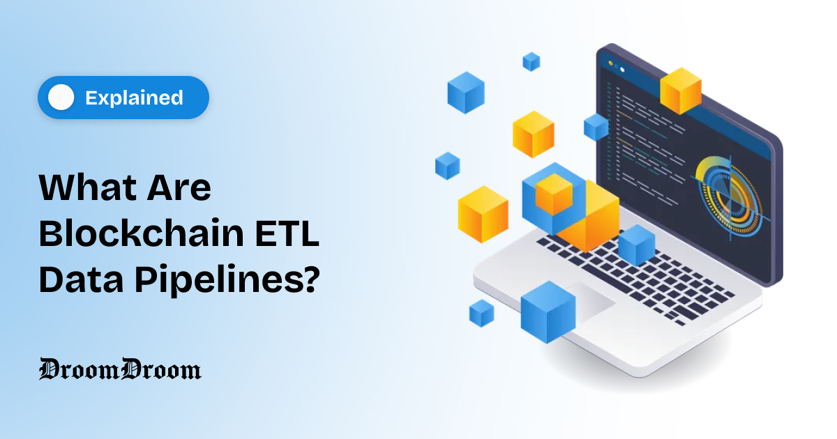 What Are Blockchain ETL Data Pipelines?