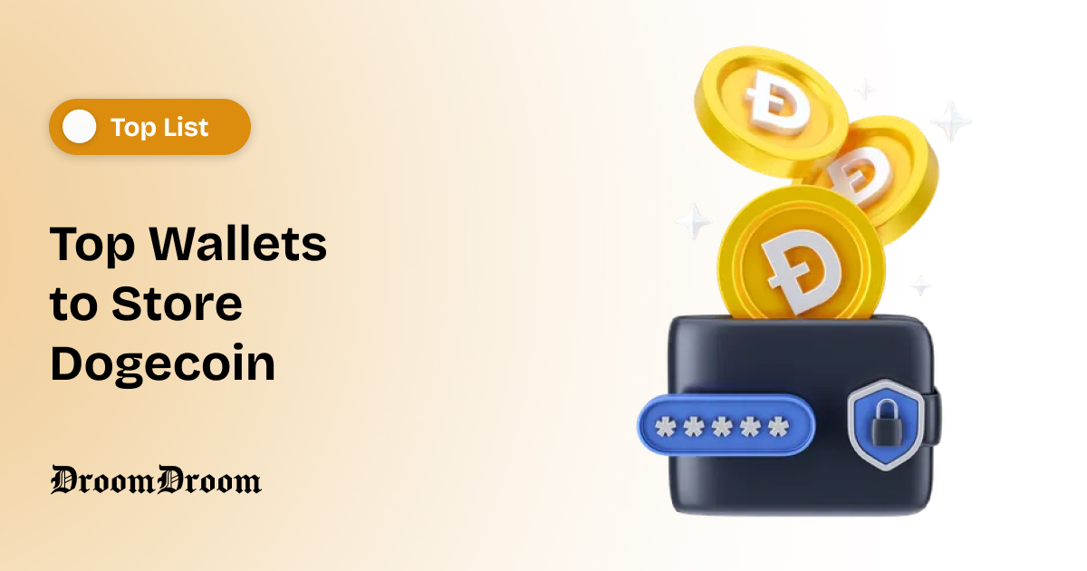 Top Wallets to Store Dogecoin