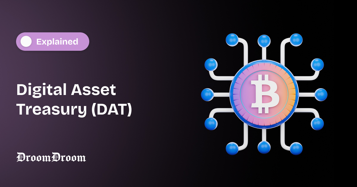 Digital Asset Treasury (DAT): Why It Might Be the Next Big Crypto ...