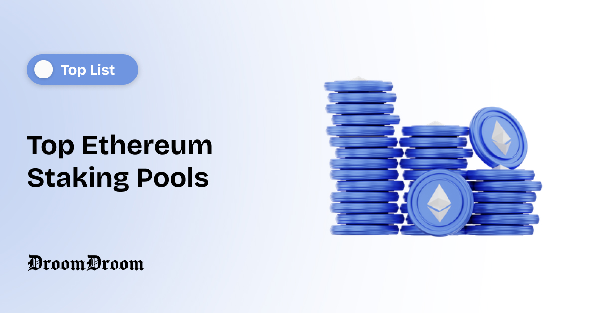 Top Ethereum Staking Pools