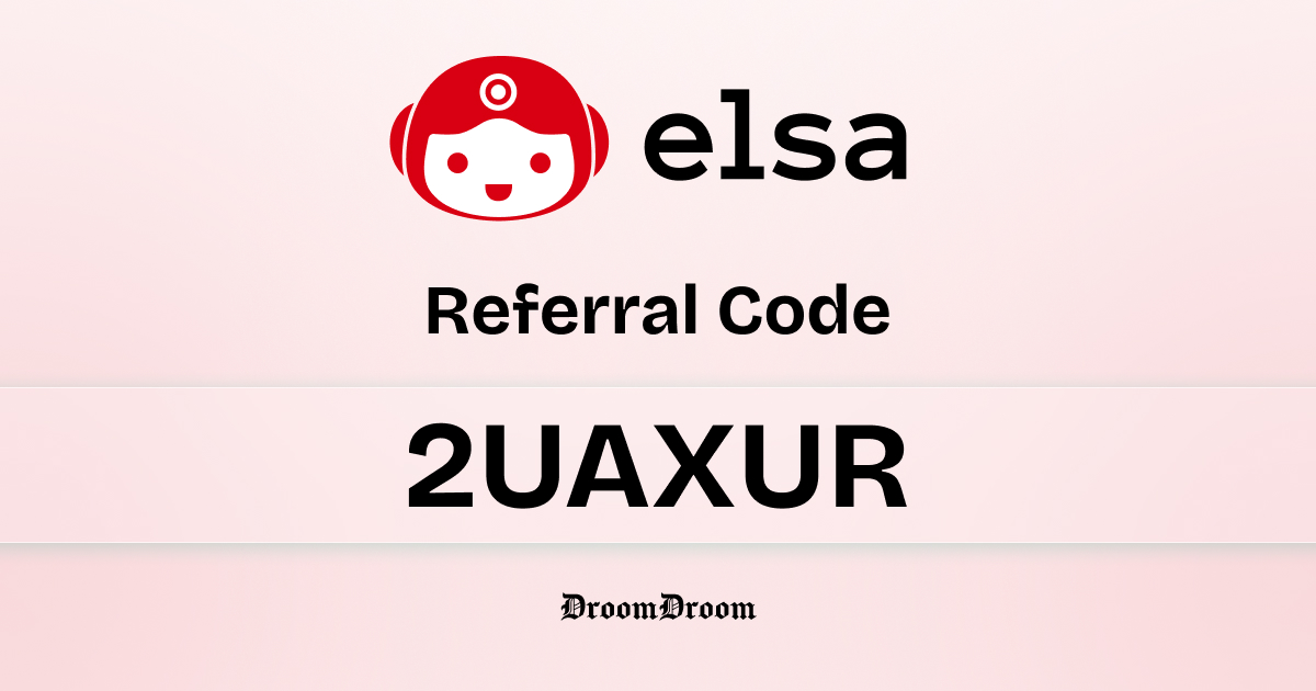 ELSA Referral Code: 2UAXUR